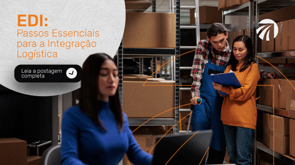 EDI: Passos Essenciais para a Integração Logística - Brudam